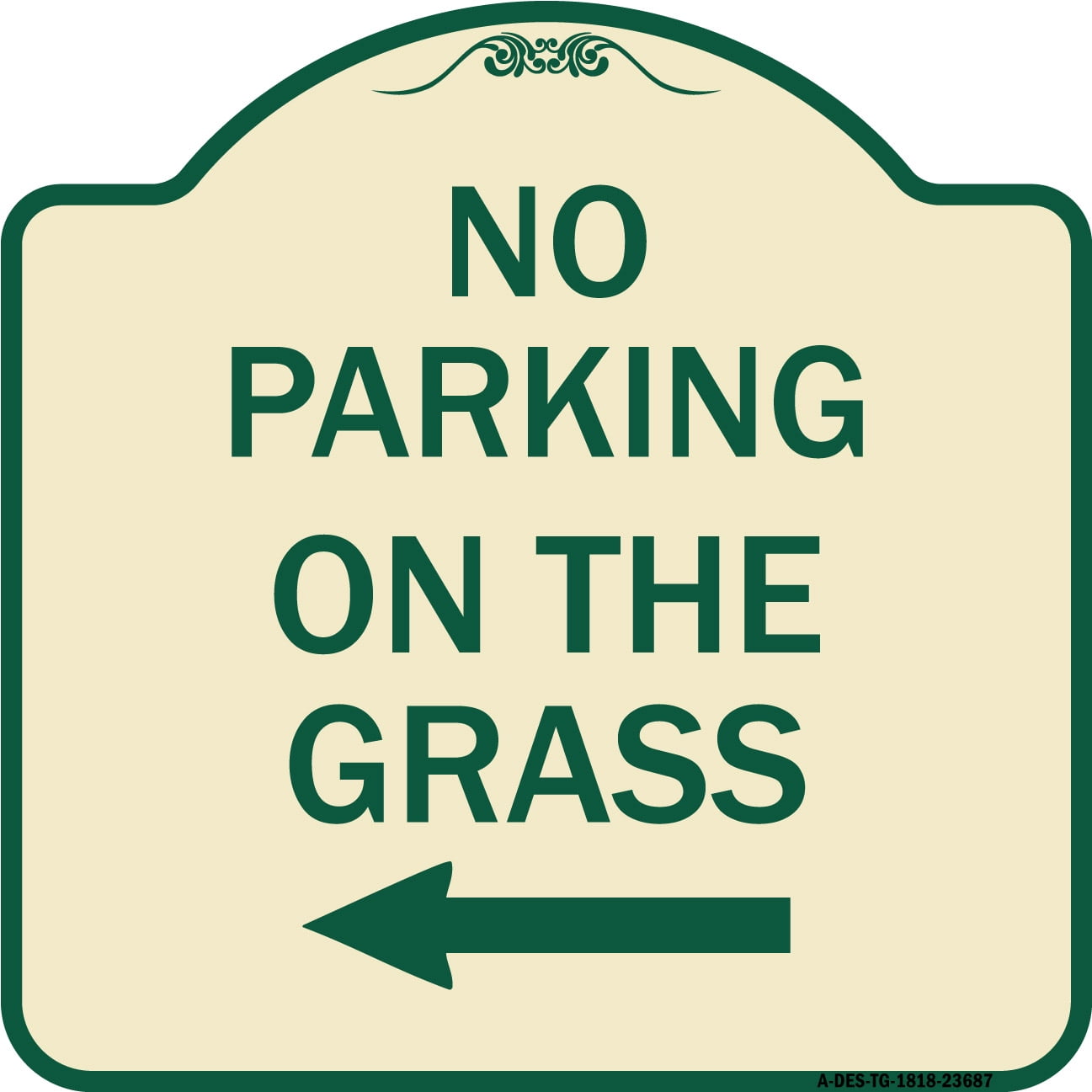 SignMission Designer Series Sign - No Parking on the Grass with Left ...