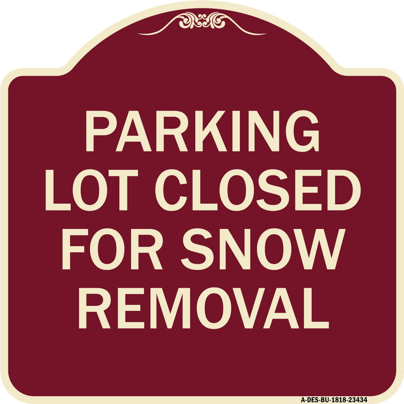 SignMission Designer Series Sign - Parking Lot Closed for Snow Removal ...
