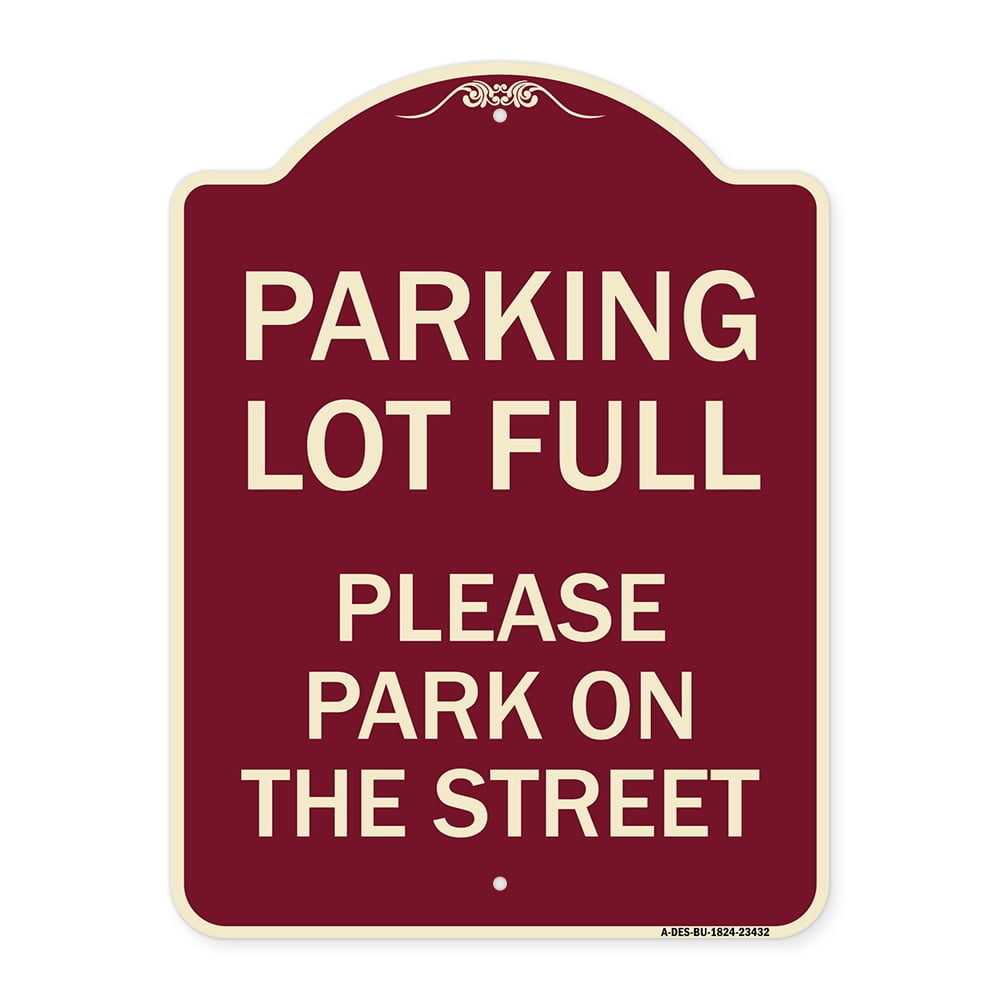 SignMission Designer Series Sign - Parking Lot Full - Please Park on ...