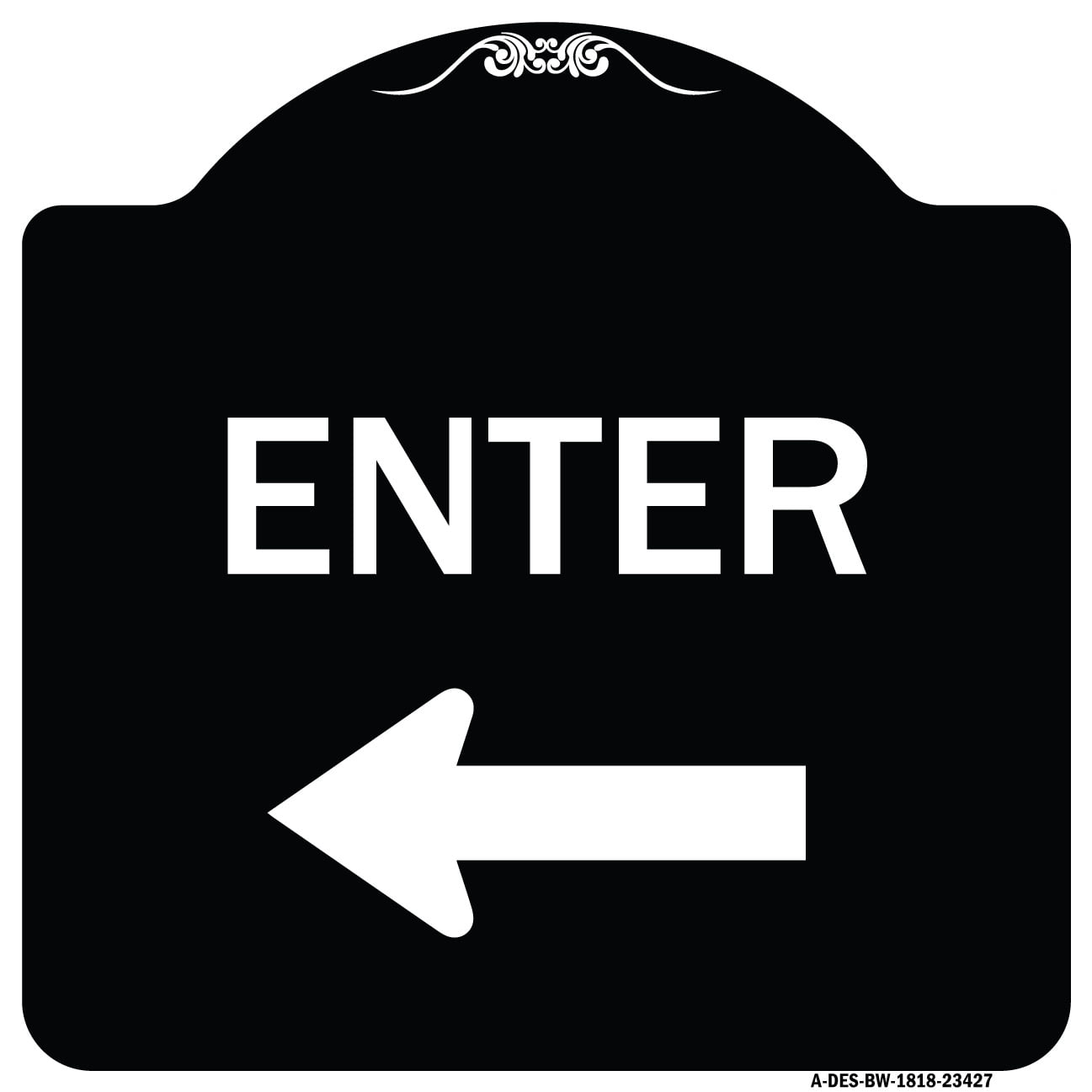 SignMission Designer Series Sign - Parking Lot Sign Enter Sign (Left ...