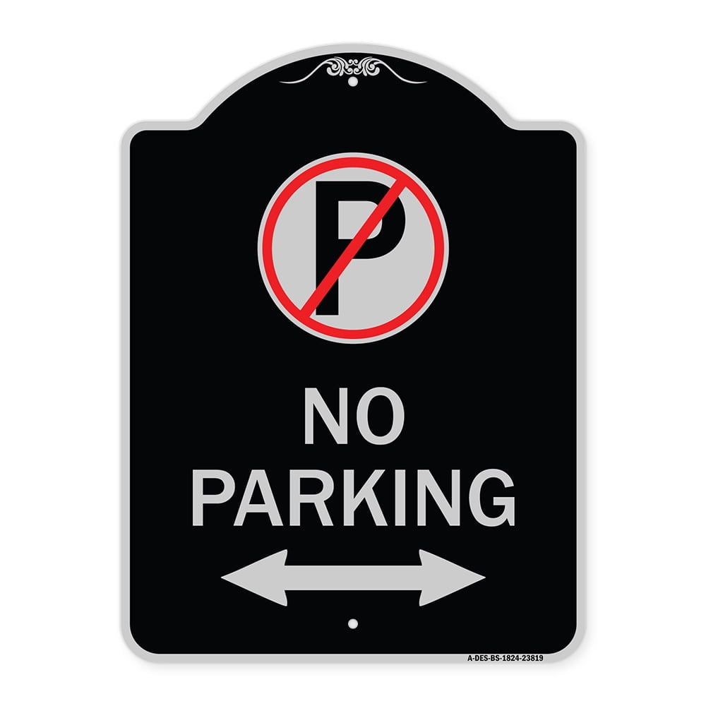 SignMission Designer Series Sign - No Parking (No Parking Symbol and Arrow Pointing Left and ...