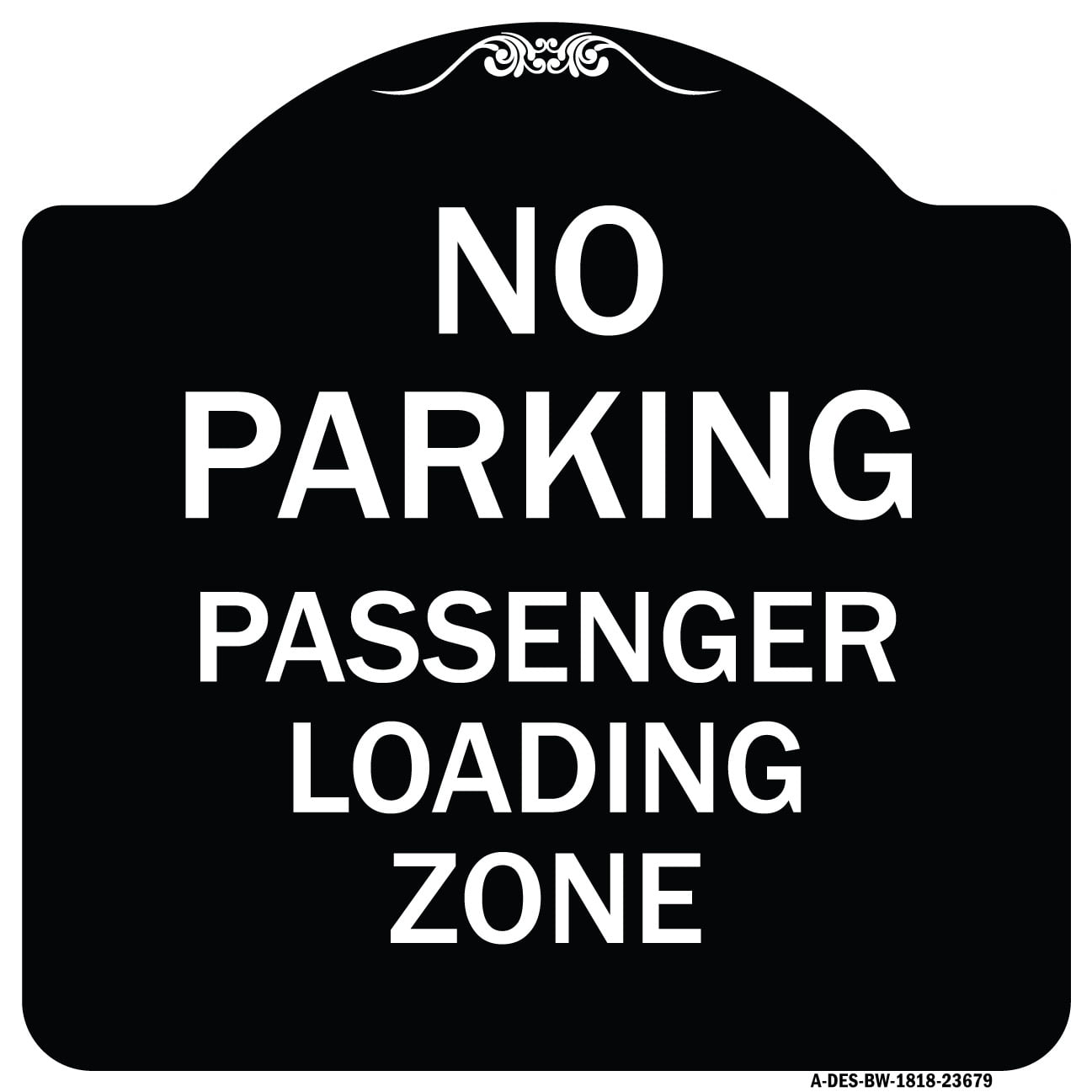 SignMission Designer Series Sign - No Parking Passenger Loading Zone ...