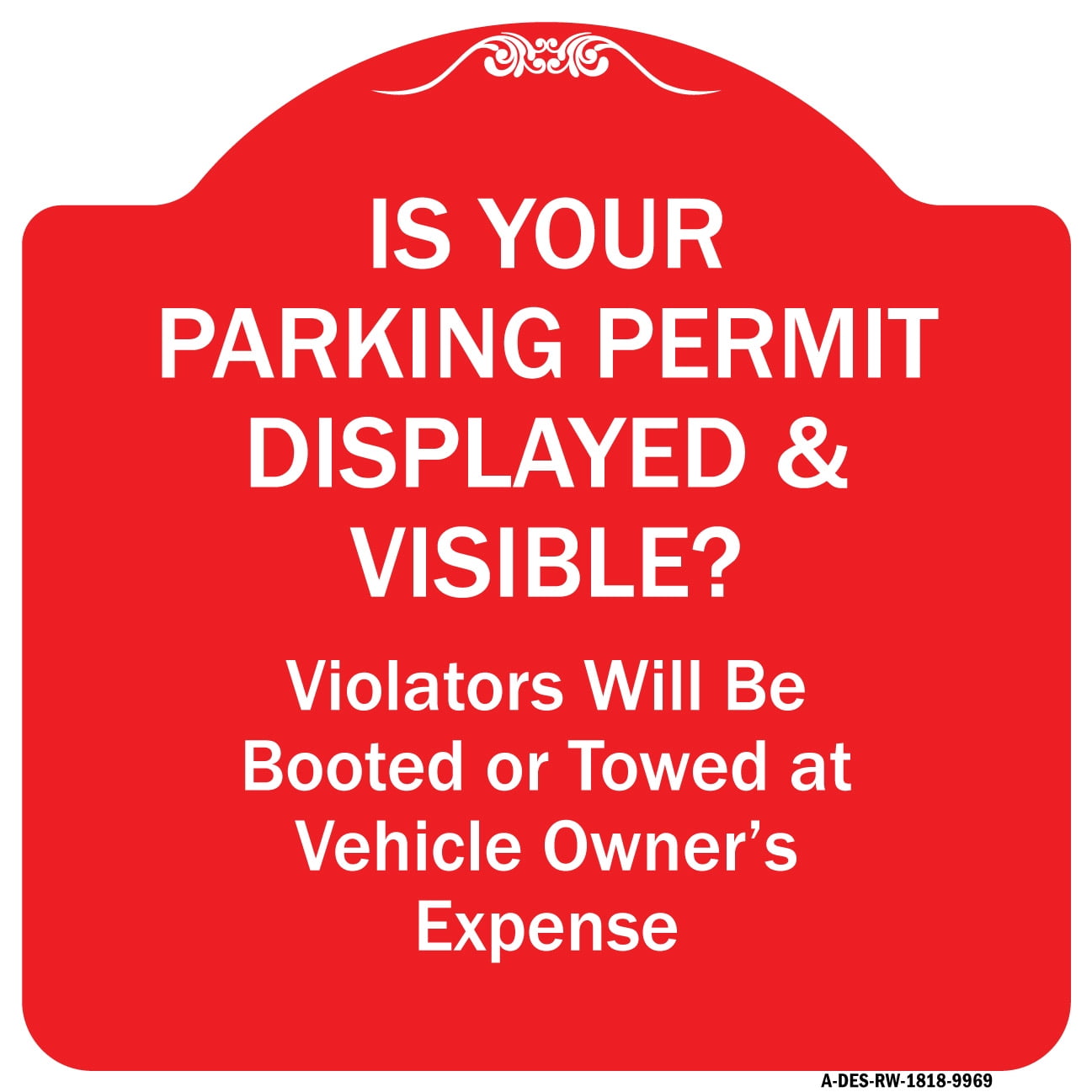 SignMission Designer Series Sign - Is Your Parking Permit Displayed ...
