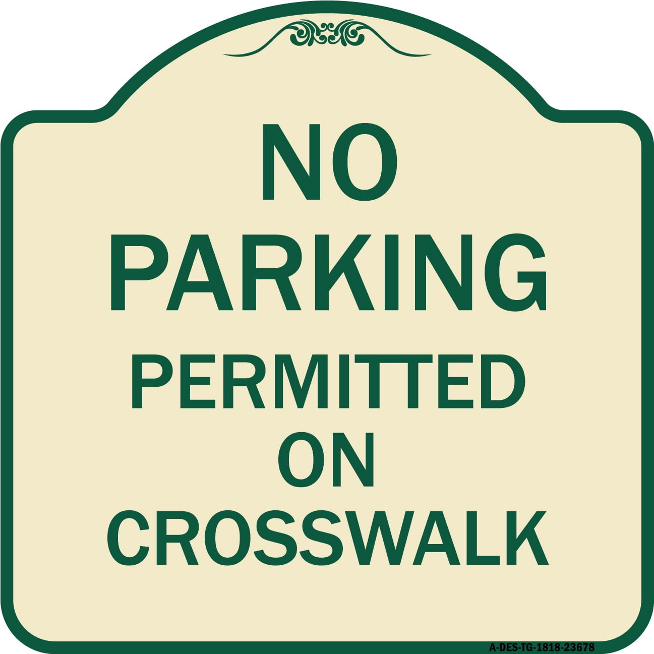 SignMission Designer Series Sign - No Parking Permitted on Crosswalk ...