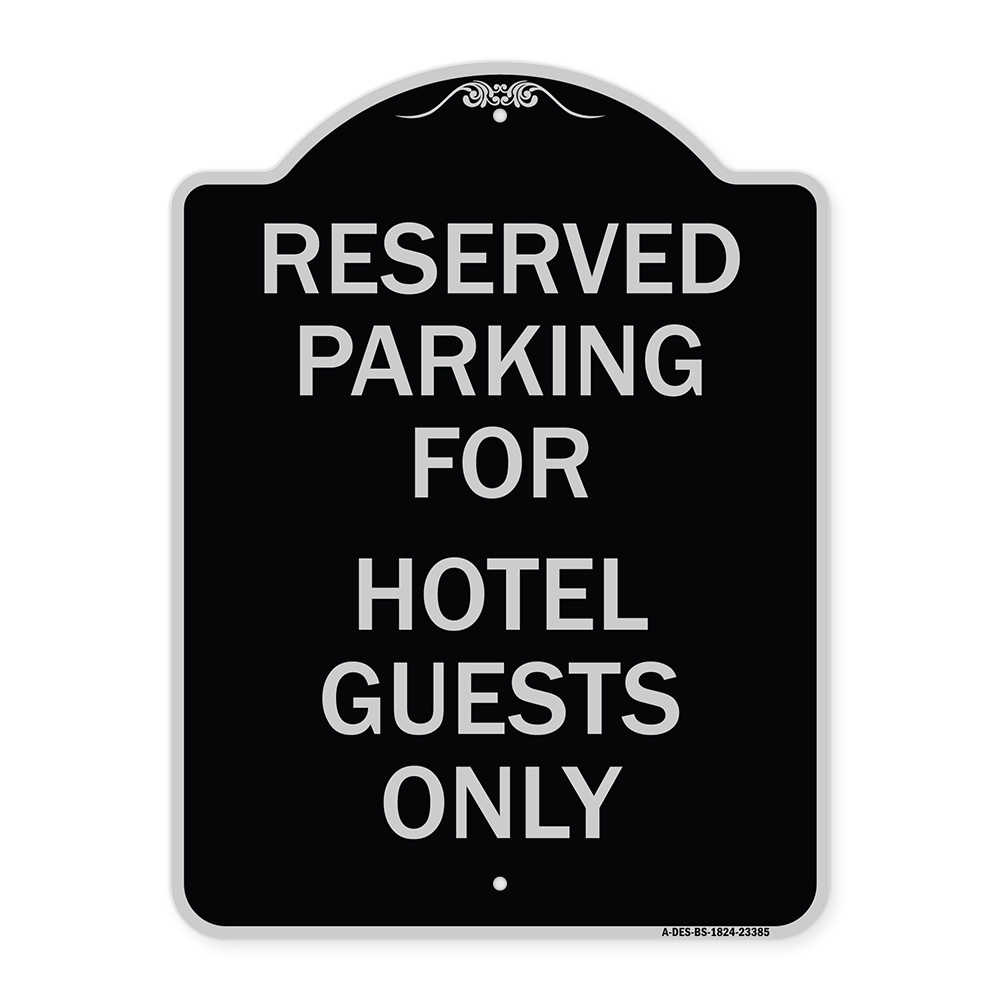 SignMission Designer Series Sign - Parking Reserved for Hotel Guests ...