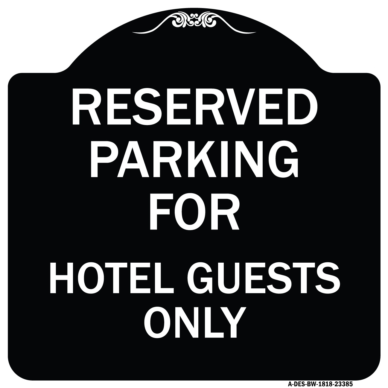 SignMission Designer Series Sign - Parking Reserved for Hotel Guests ...