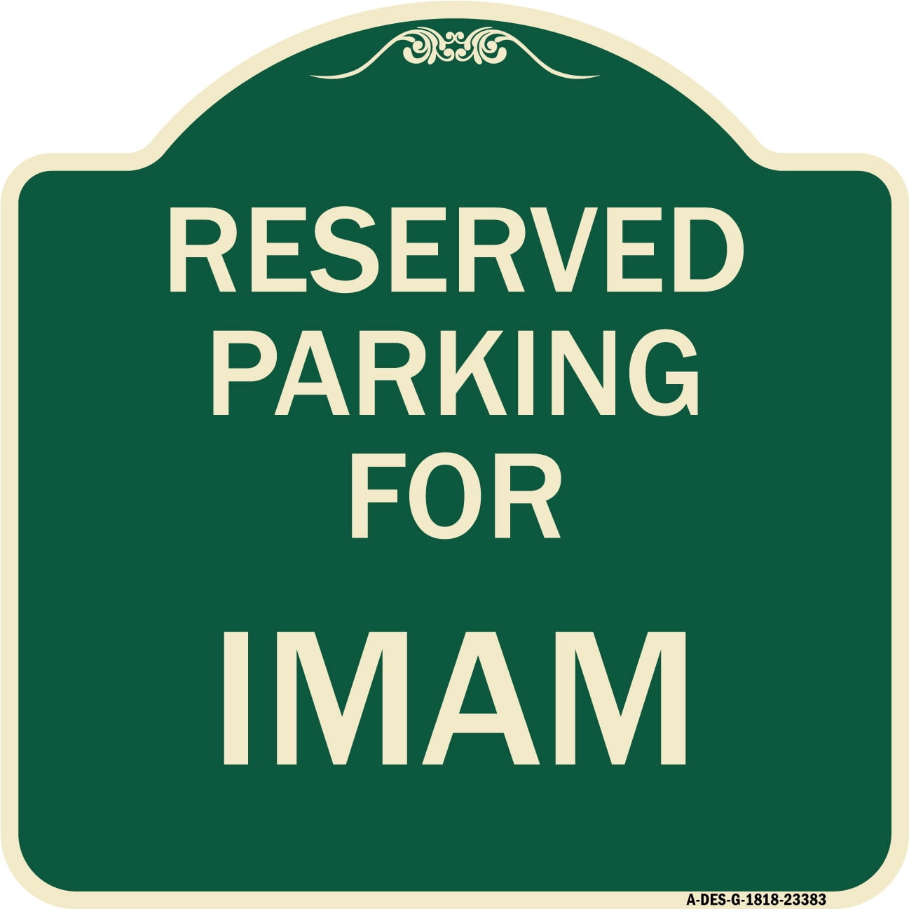 SignMission Designer Series Sign - Parking Reserved for Imam | Green ...