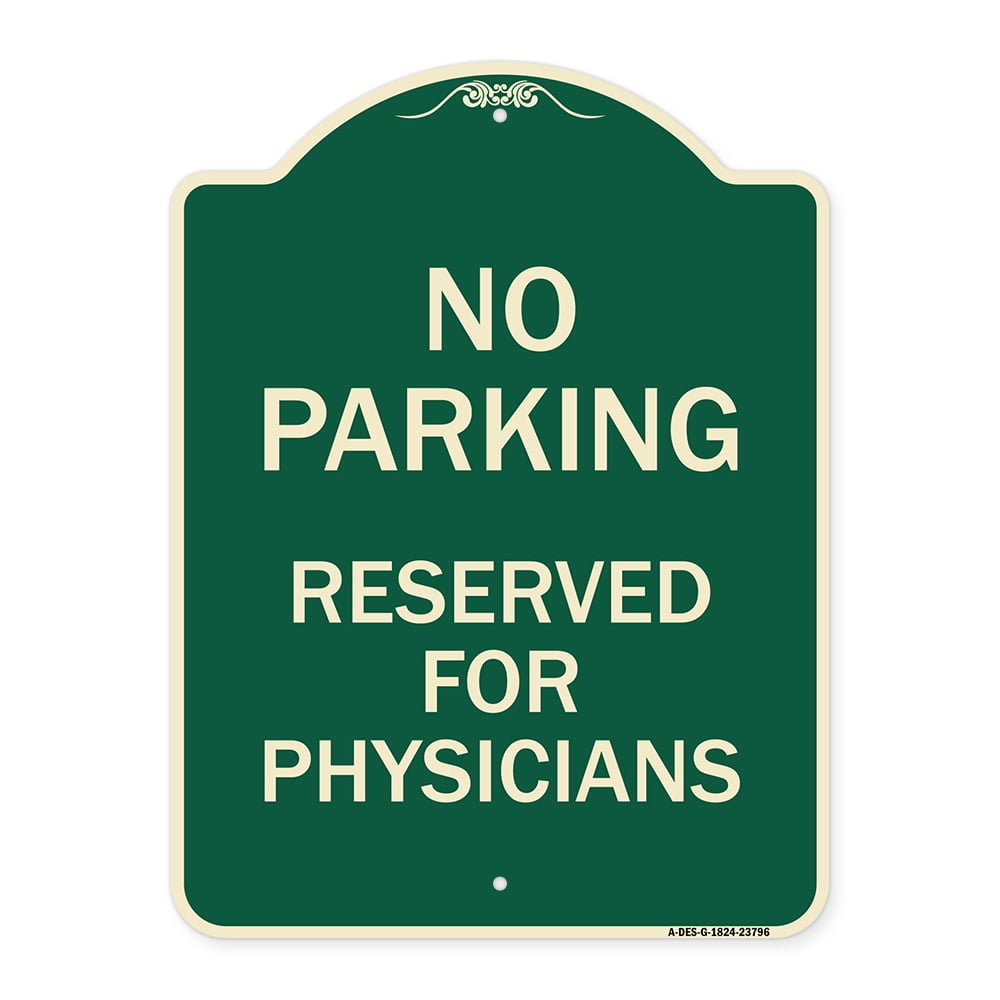 SignMission Designer Series Sign - No Parking - Reserved for Physicians ...