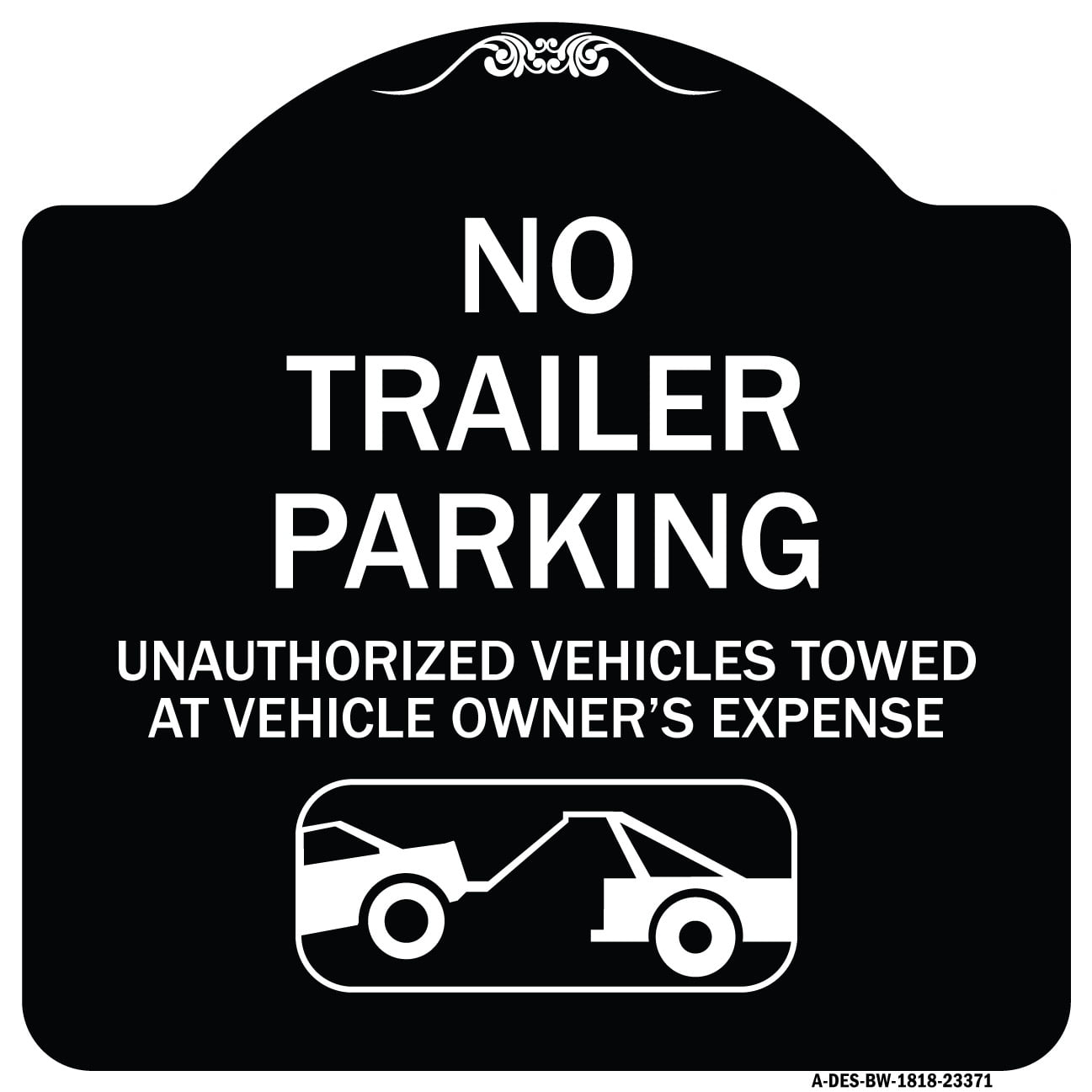 SignMission Designer Series Sign - Parking Restriction Sign No Trailer ...