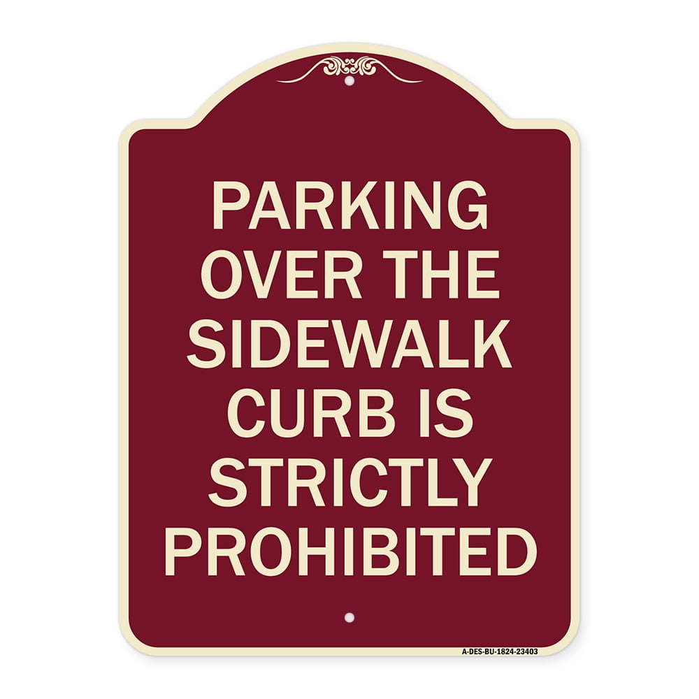 SignMission Designer Series Sign - Parking Over the Sidewalk Curb Is ...