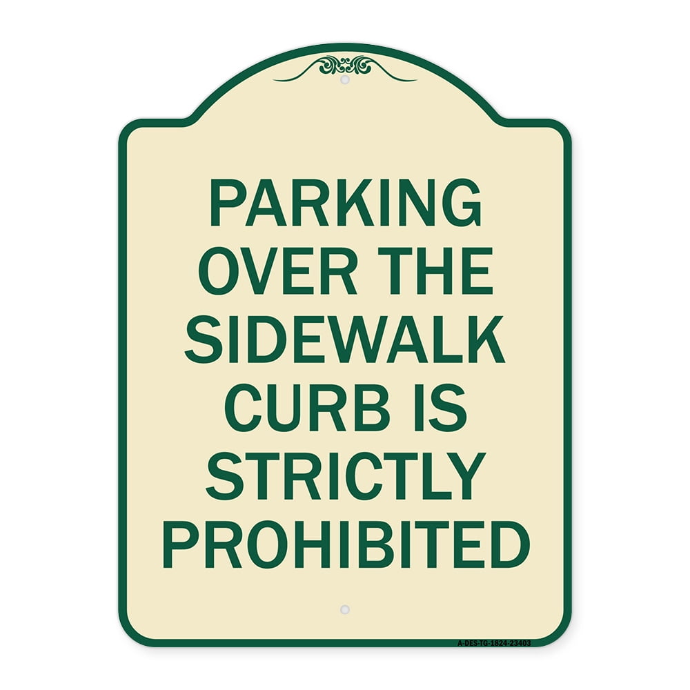 SignMission Designer Series Sign - Parking Over the Sidewalk Curb Is ...