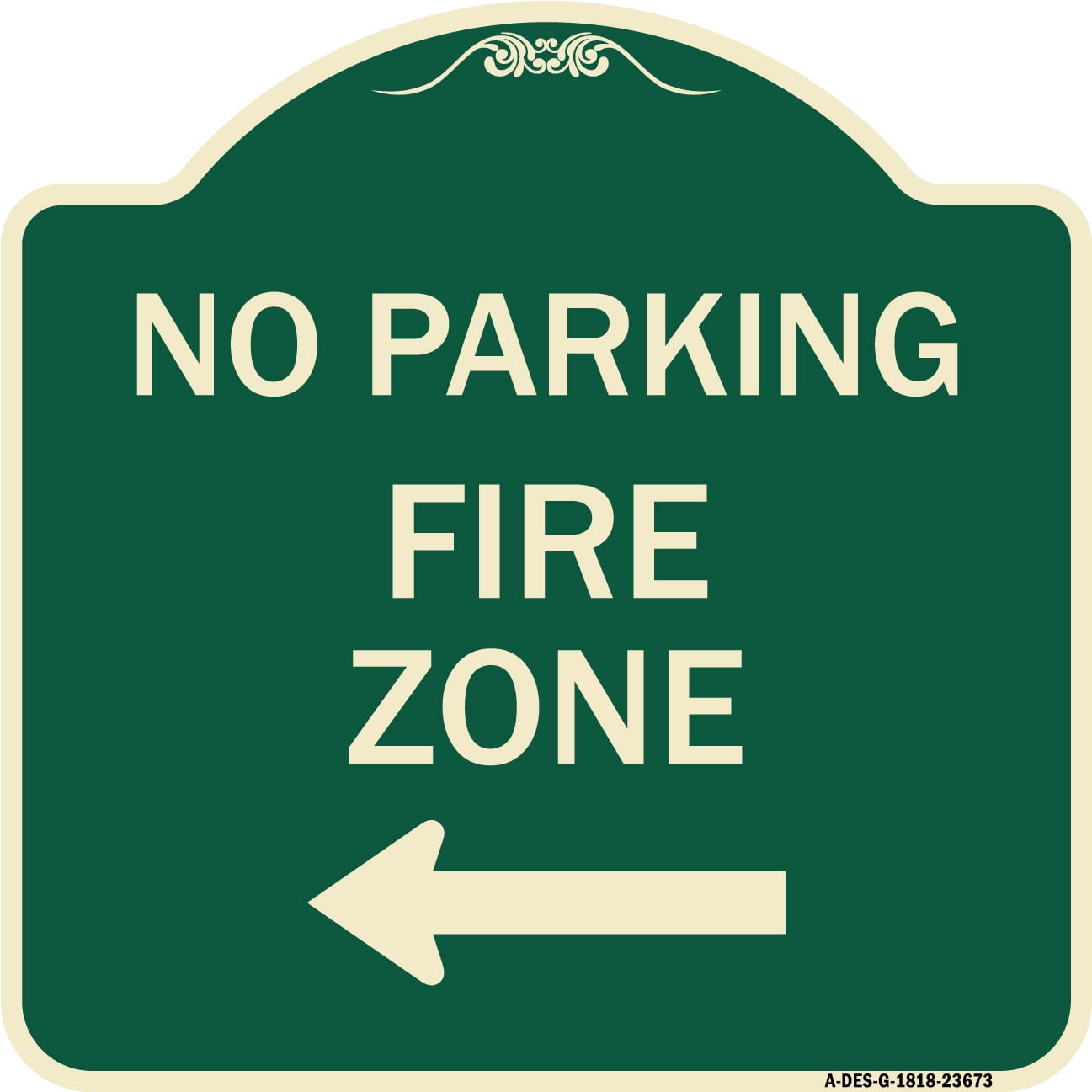 SignMission Designer Series Sign - No Parking Sign Fire Zone with Left ...