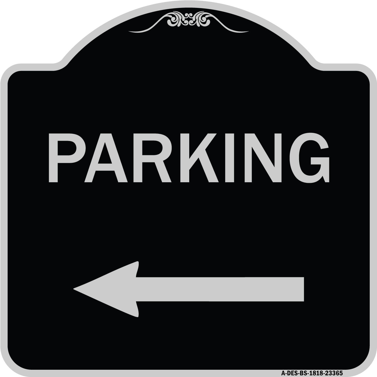 SignMission Designer Series Sign - Parking Sign (Left Arrow) | Black ...
