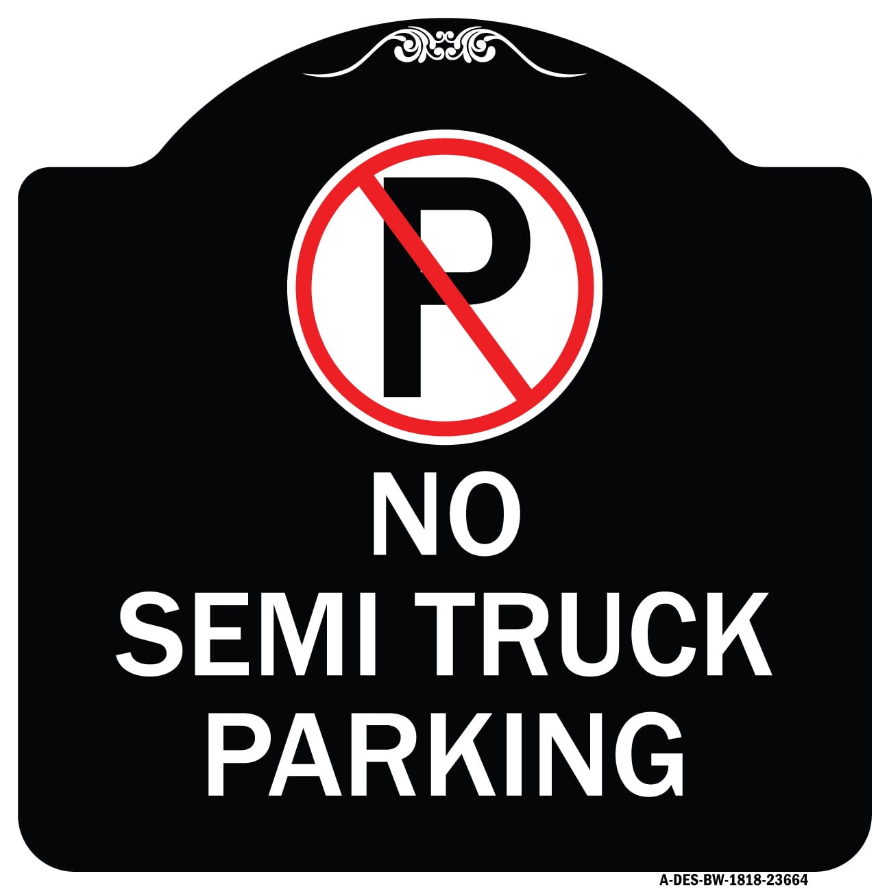 SignMission Designer Series Sign - No Parking Sign No Semi Truck ...