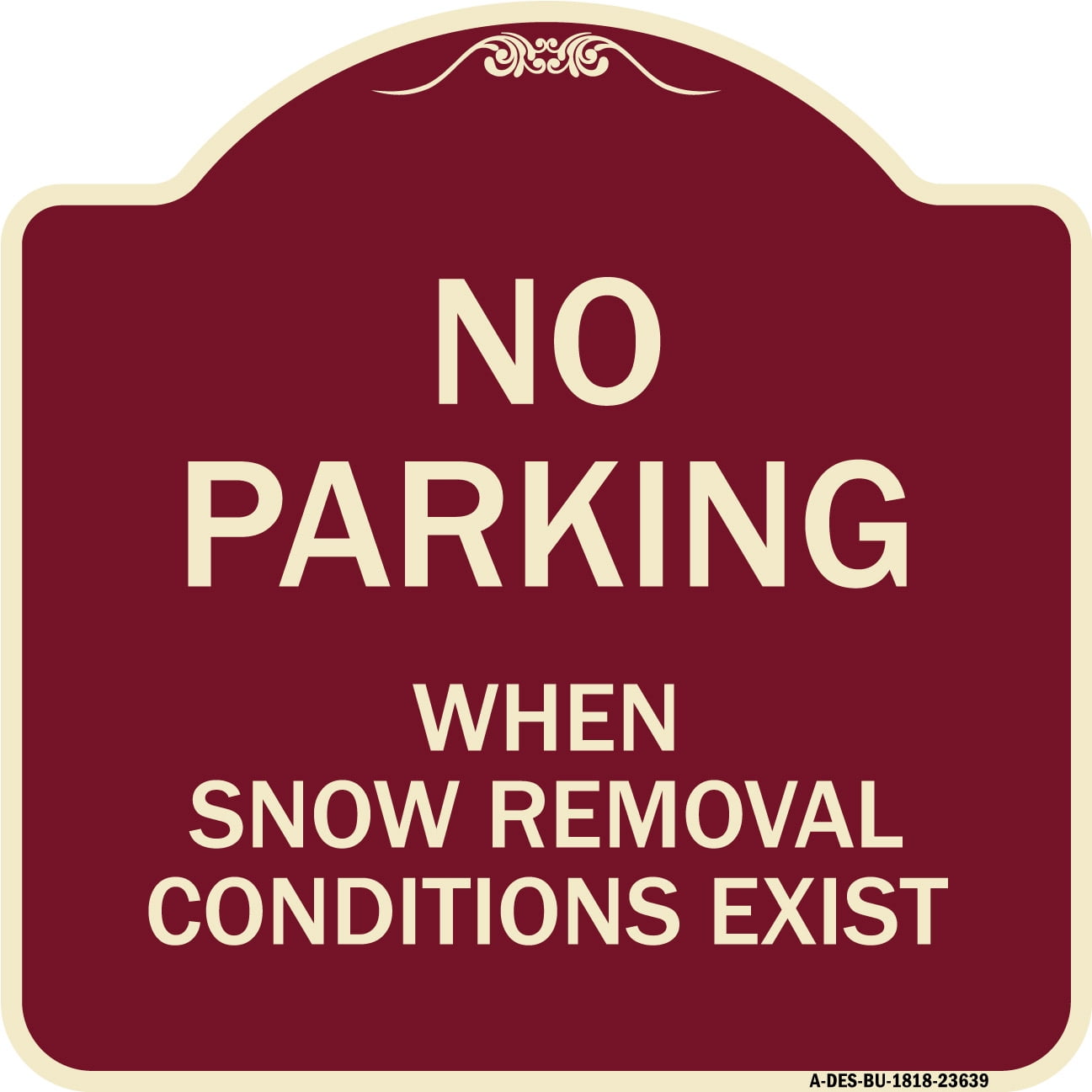 SignMission Designer Series Sign - No Parking When Snow Removal ...