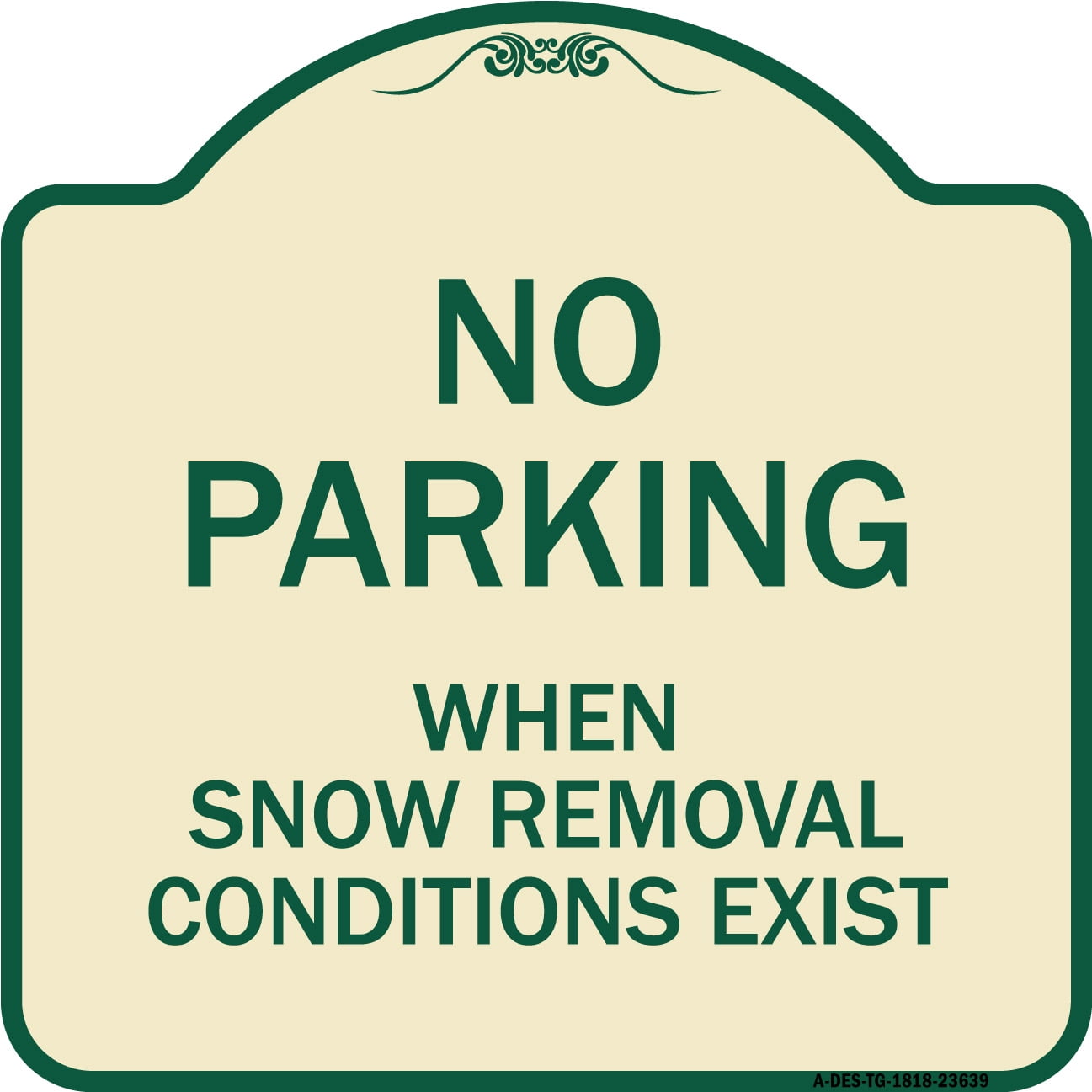 SignMission Designer Series Sign - No Parking When Snow Removal ...