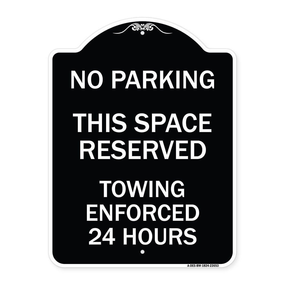 SignMission Designer Series Sign - No Parking This Space Reserved ...