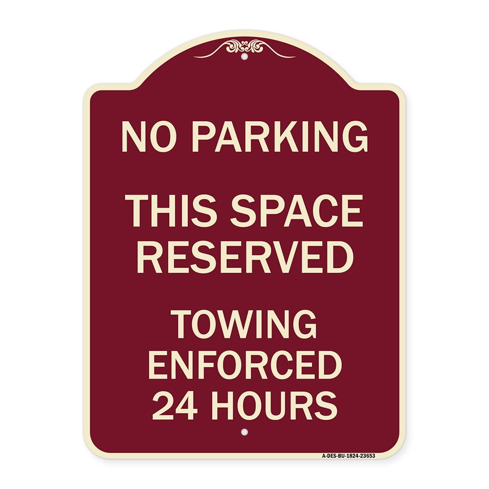 SignMission Designer Series Sign - No Parking This Space Reserved ...