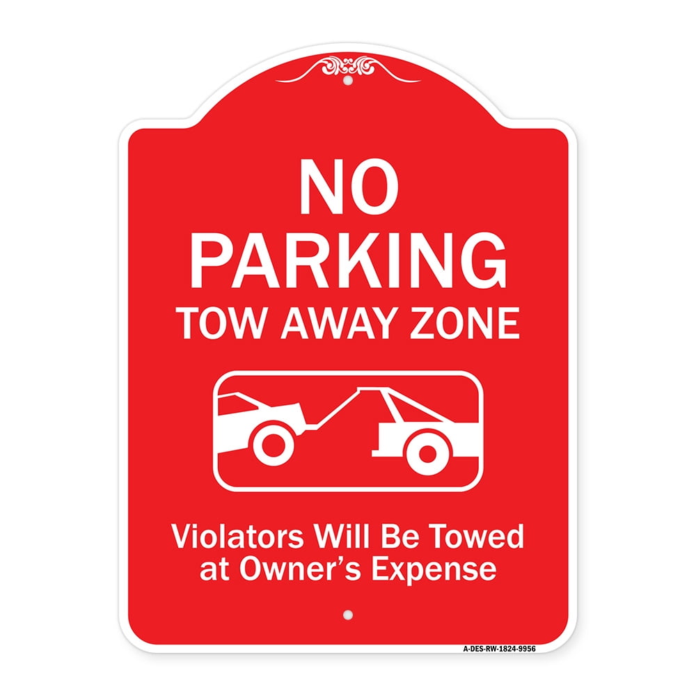 SignMission Designer Series Sign - No Parking Tow Away Zone Violators ...