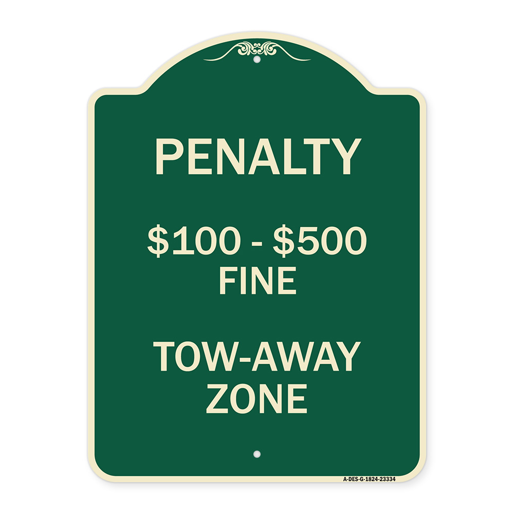 SignMission Designer Series Sign - Penalty $100-$500 Fine Tow-Away Zone ...