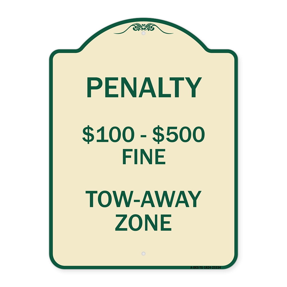 SignMission Designer Series Sign - Penalty $100-$500 Fine Tow-Away Zone ...