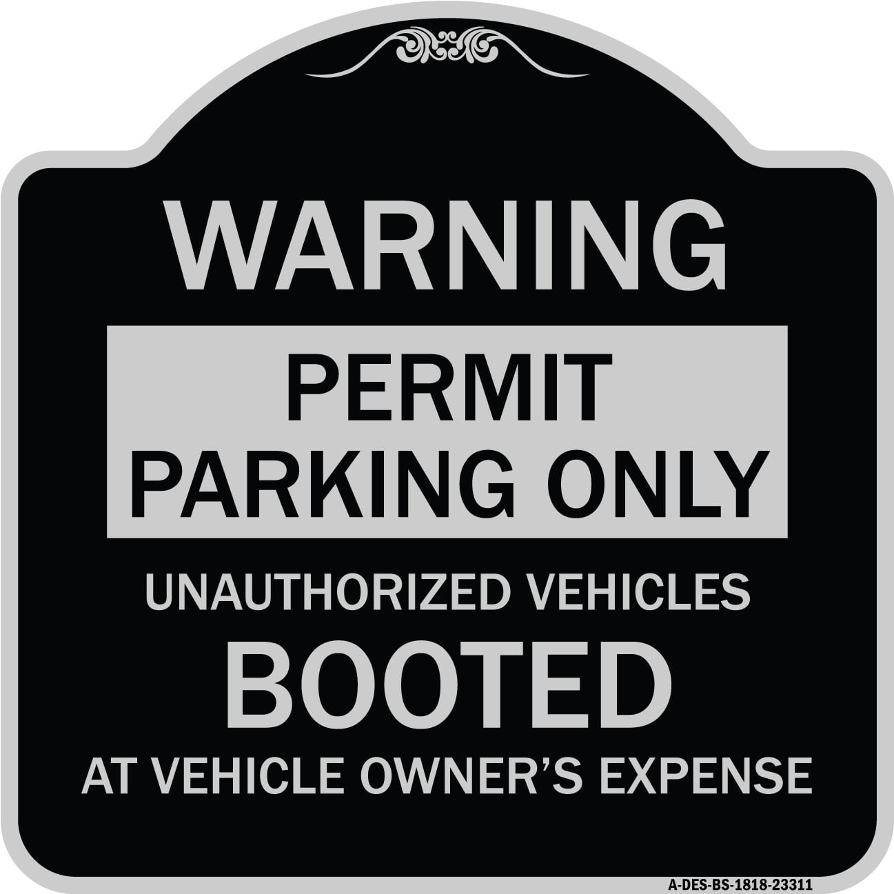 SignMission Designer Series Sign - Permit Parking Only Unauthorized ...