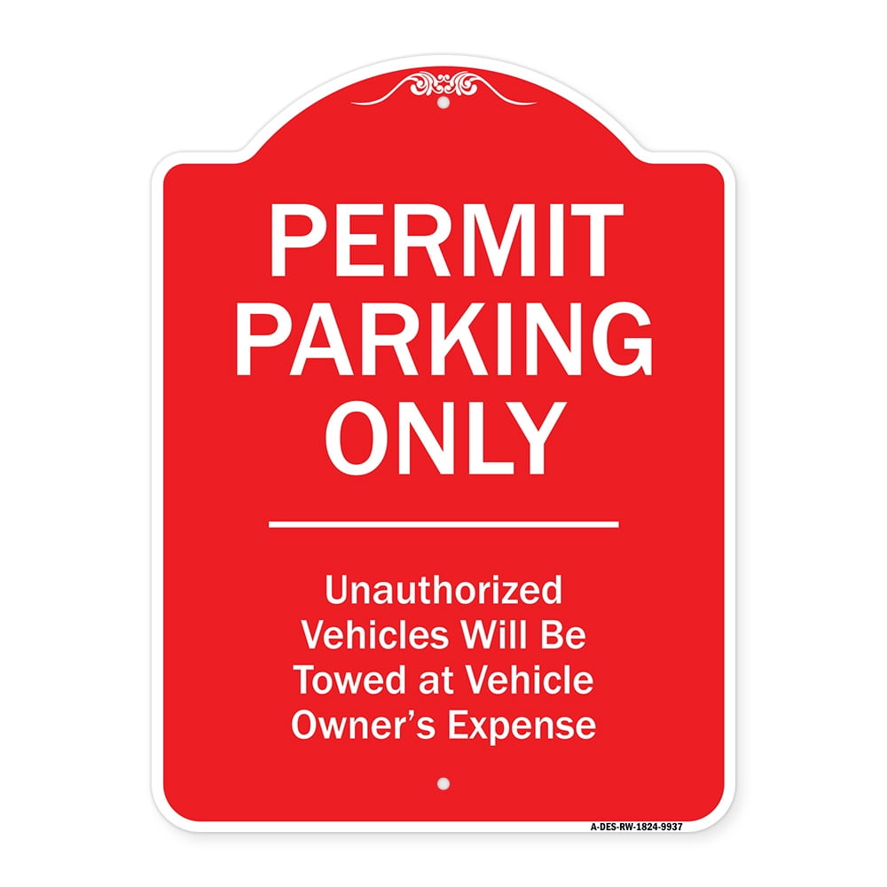 SignMission Designer Series Sign - Permit Parking Only Unauthorized ...
