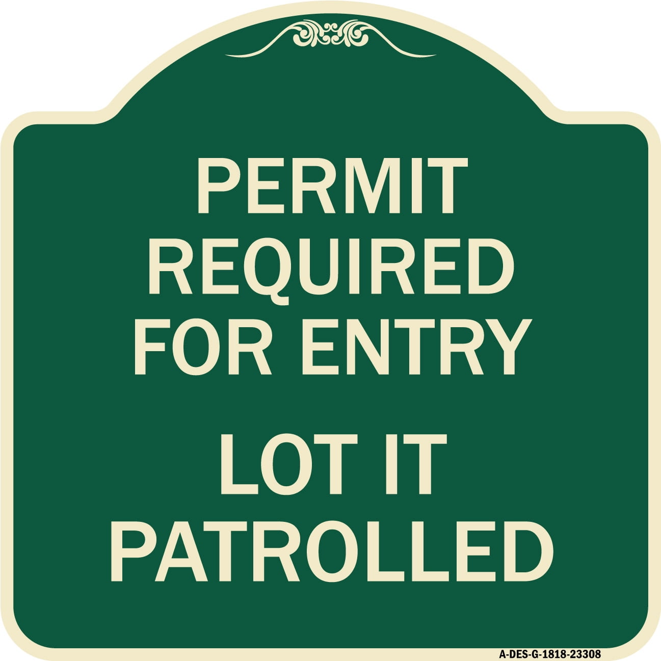 SignMission Designer Series Sign - Permit Required for Entry Lot Is ...
