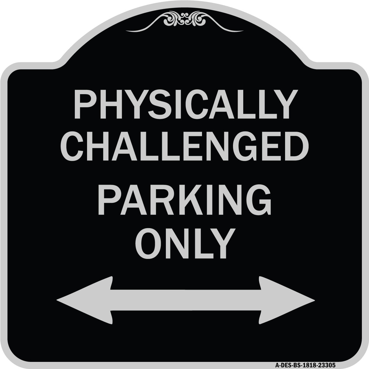 SignMission Designer Series Sign - Physically Challenged Parking Only ...
