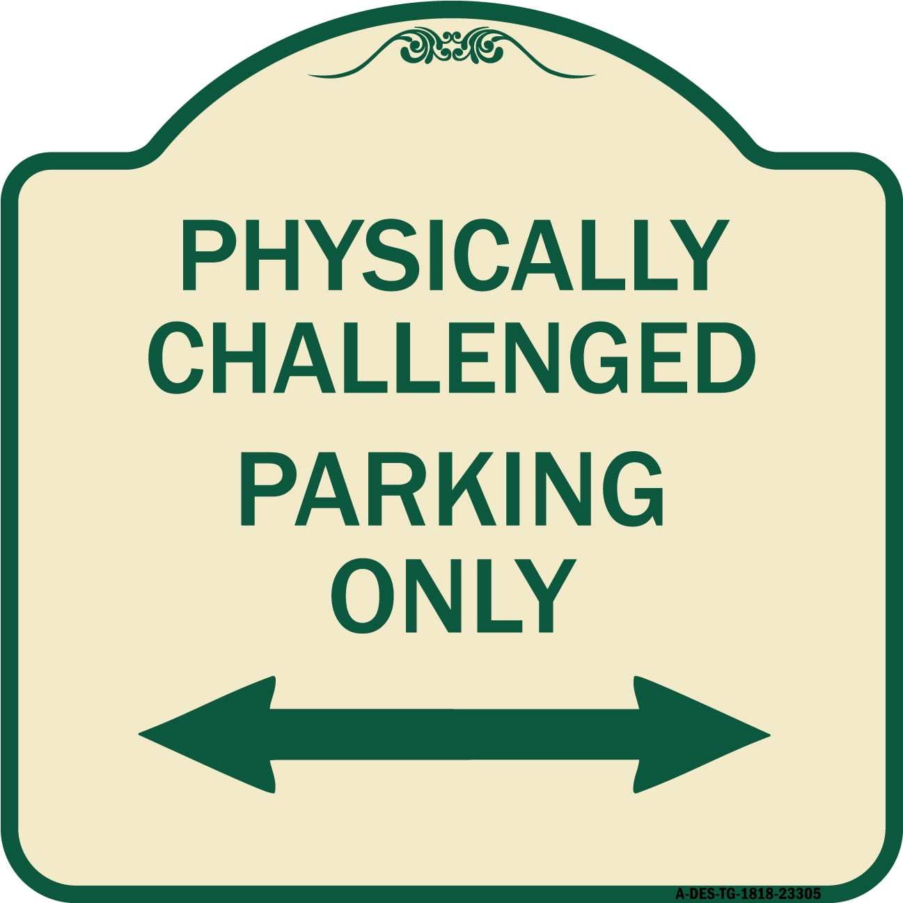 SignMission Designer Series Sign - Physically Challenged Parking Only ...