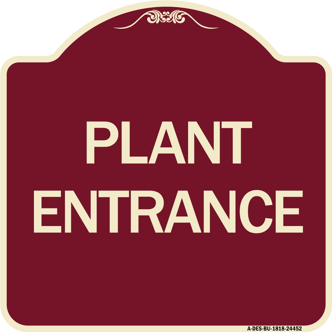 SignMission Designer Series Sign - Plant Entrance | Burgundy 18" X 18 ...