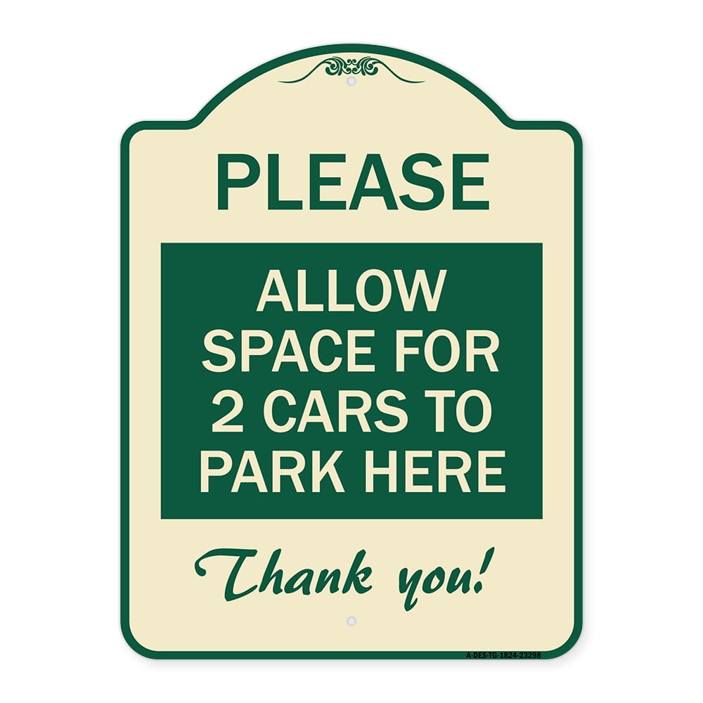 SignMission Designer Series Sign - Please - Allow Space for 2 Cars to ...