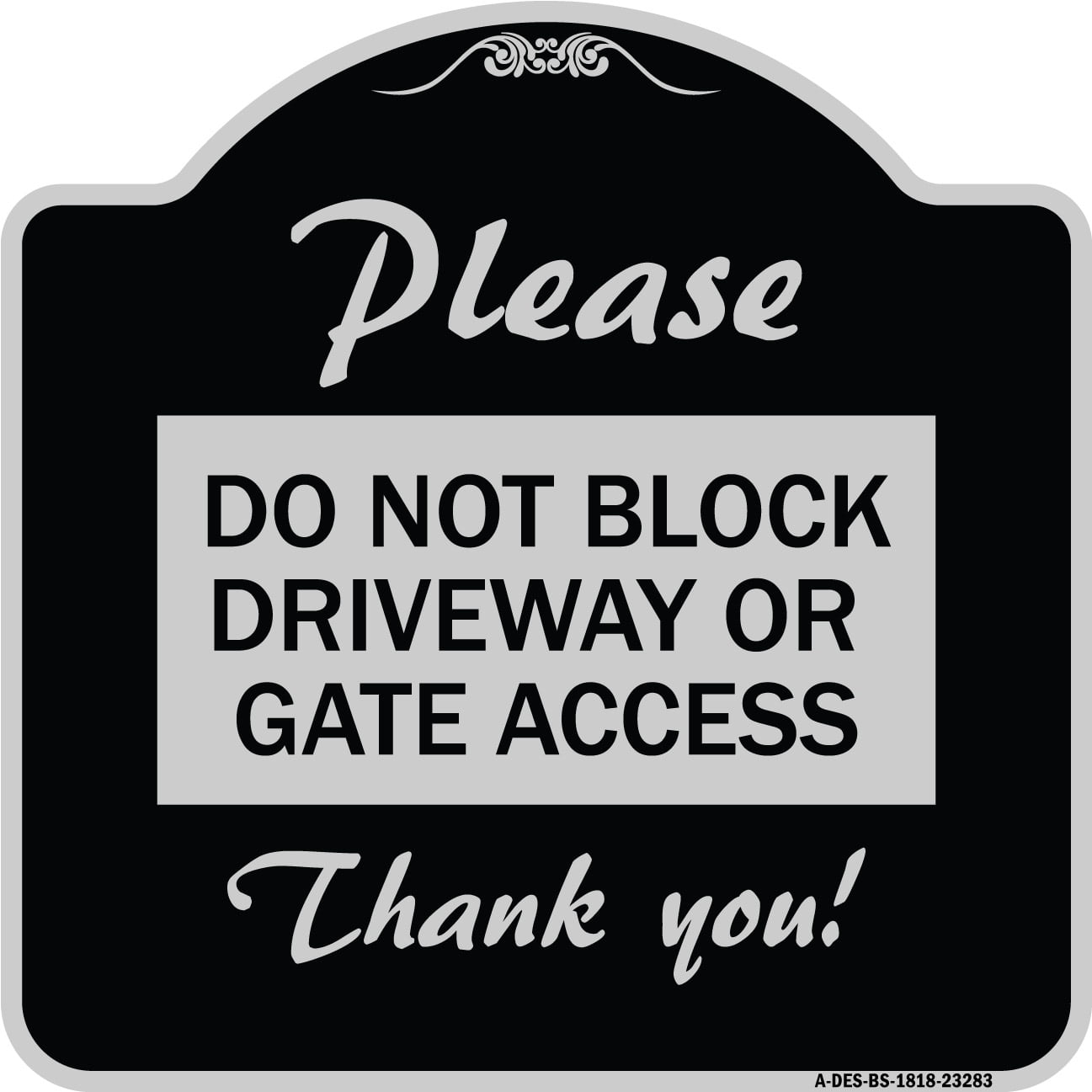 SignMission Designer Series Sign - Please Do Not Block Driveway or Gate ...