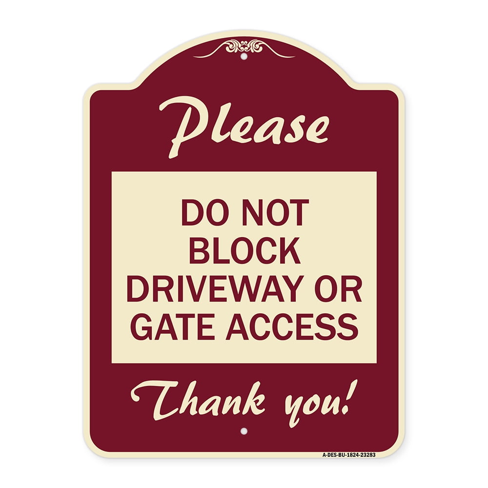 SignMission Designer Series Sign - Please Do Not Block Driveway or Gate ...