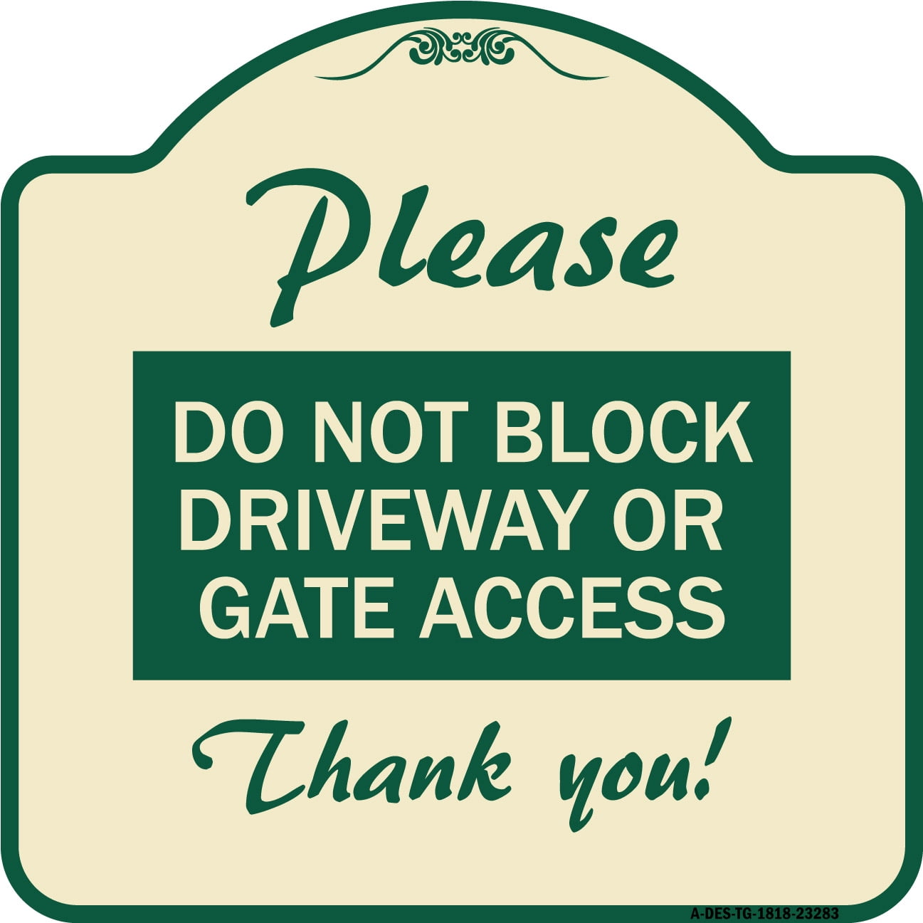 SignMission Designer Series Sign - Please Do Not Block Driveway or Gate ...