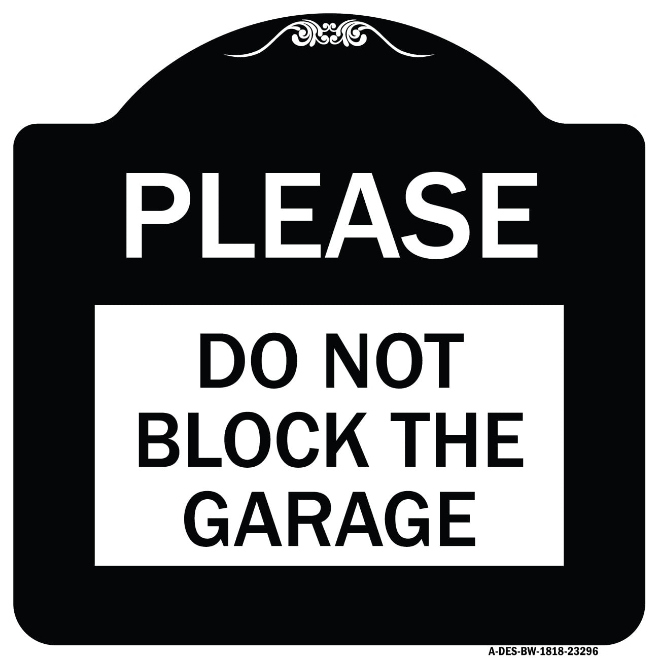 SignMission Designer Series Sign - Please Do Not Block Garage | Black ...
