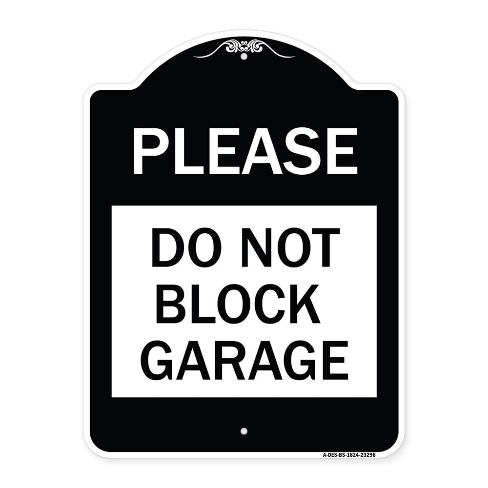 SignMission Designer Series Sign - Please Do Not Block Garage | Black ...