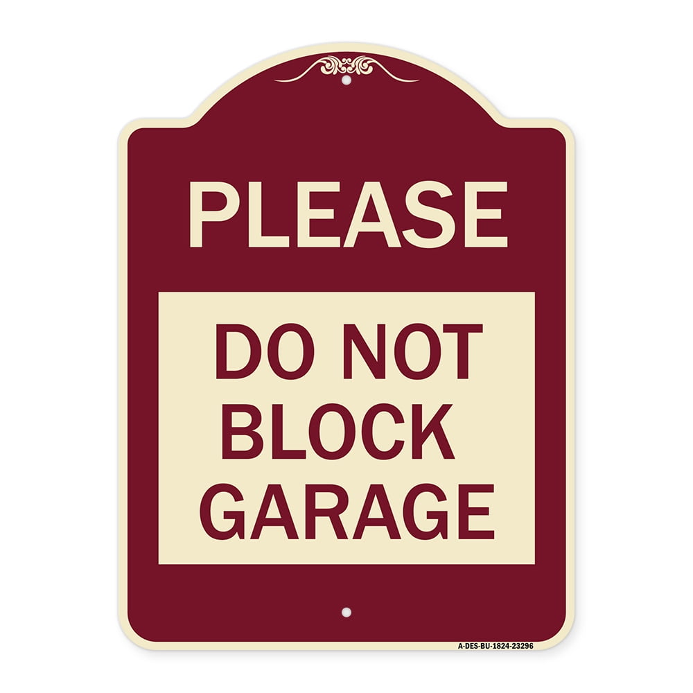 SignMission Designer Series Sign - Please Do Not Block Garage ...