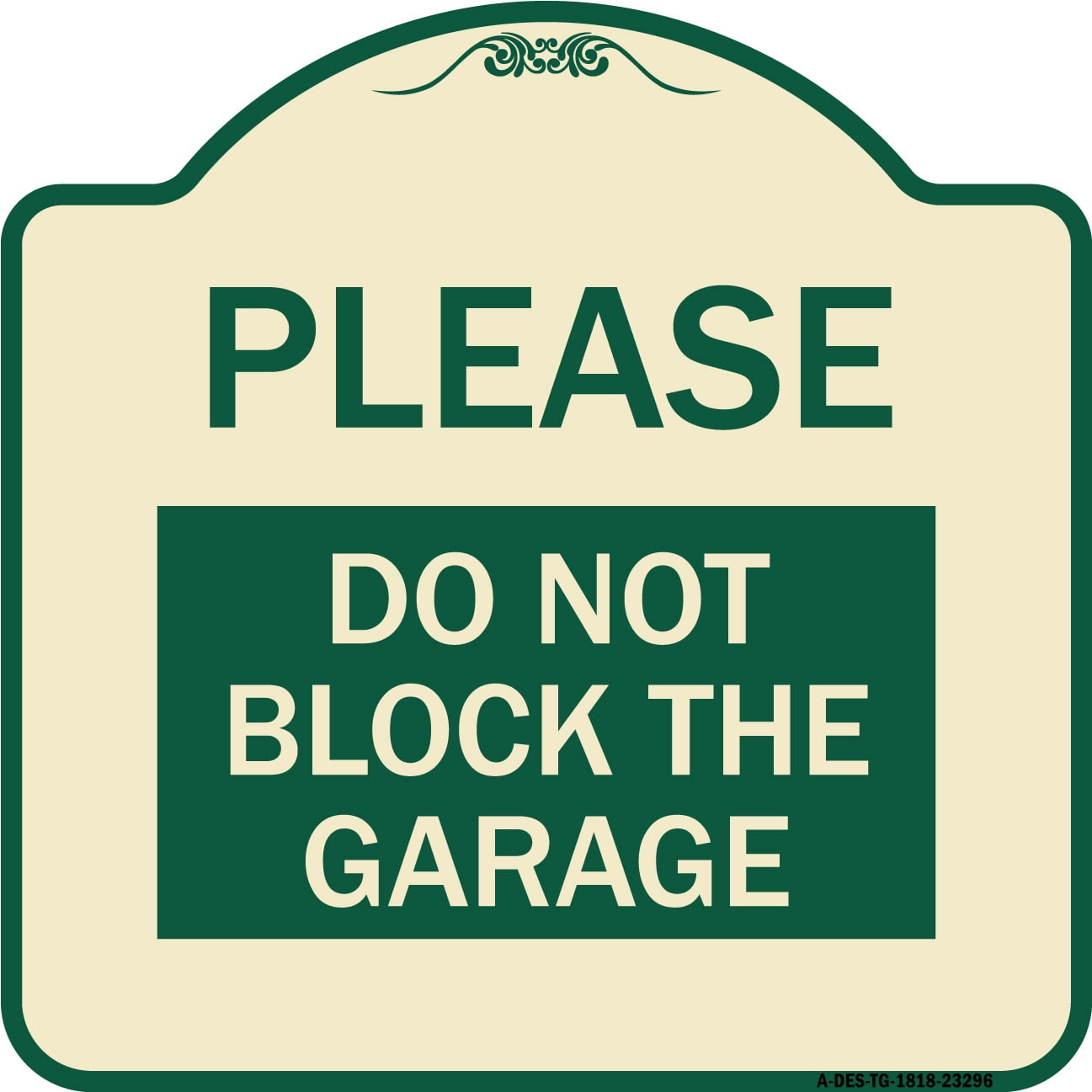 SignMission Designer Series Sign - Please Do Not Block Garage | Tan ...