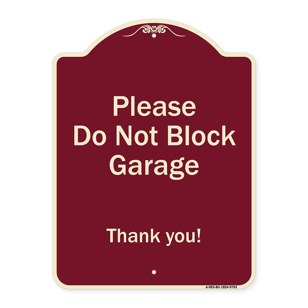 SignMission Designer Series Sign - Please Do Not Block Garage, Thank ...