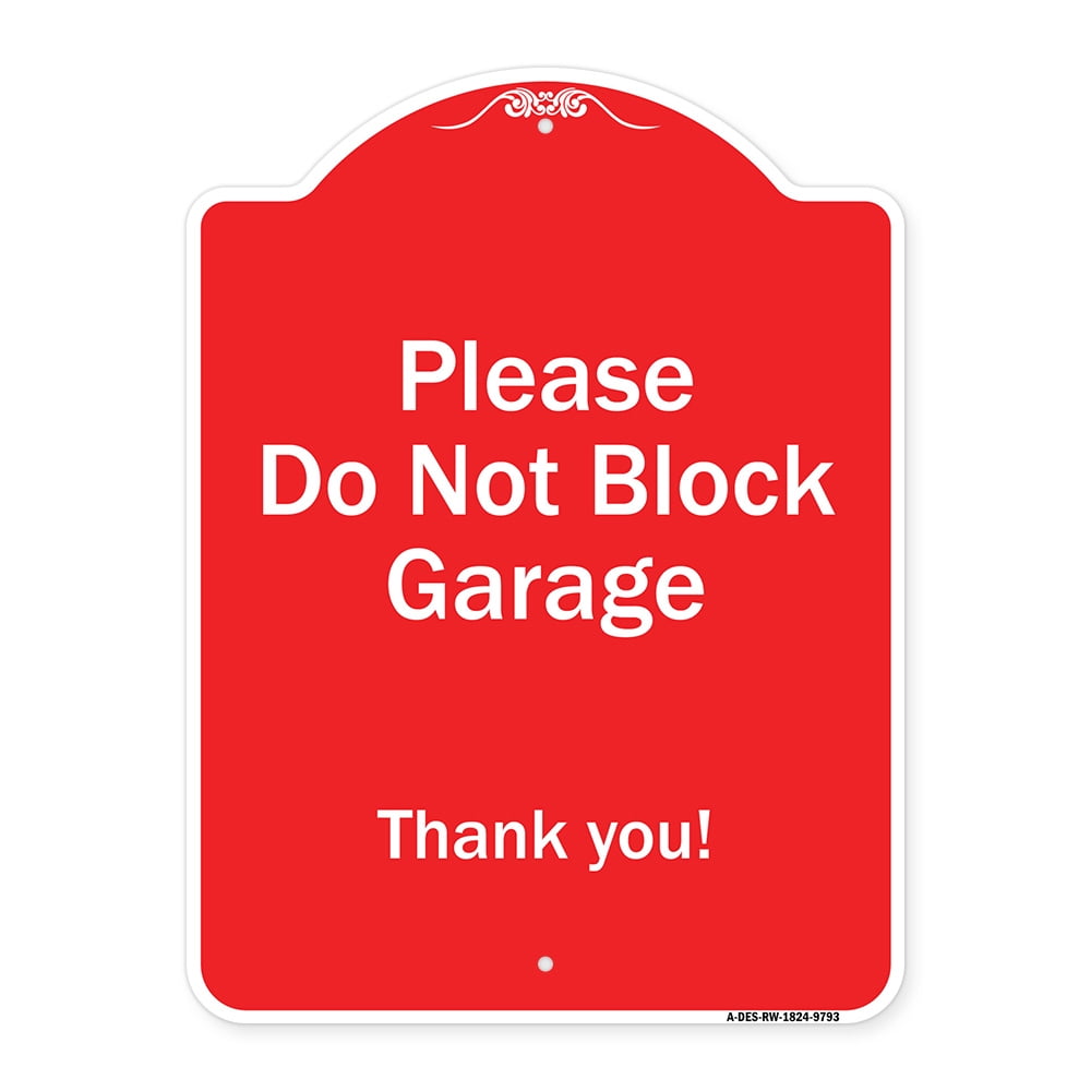 SignMission Designer Series Sign - Please Do Not Block Garage Thank You ...