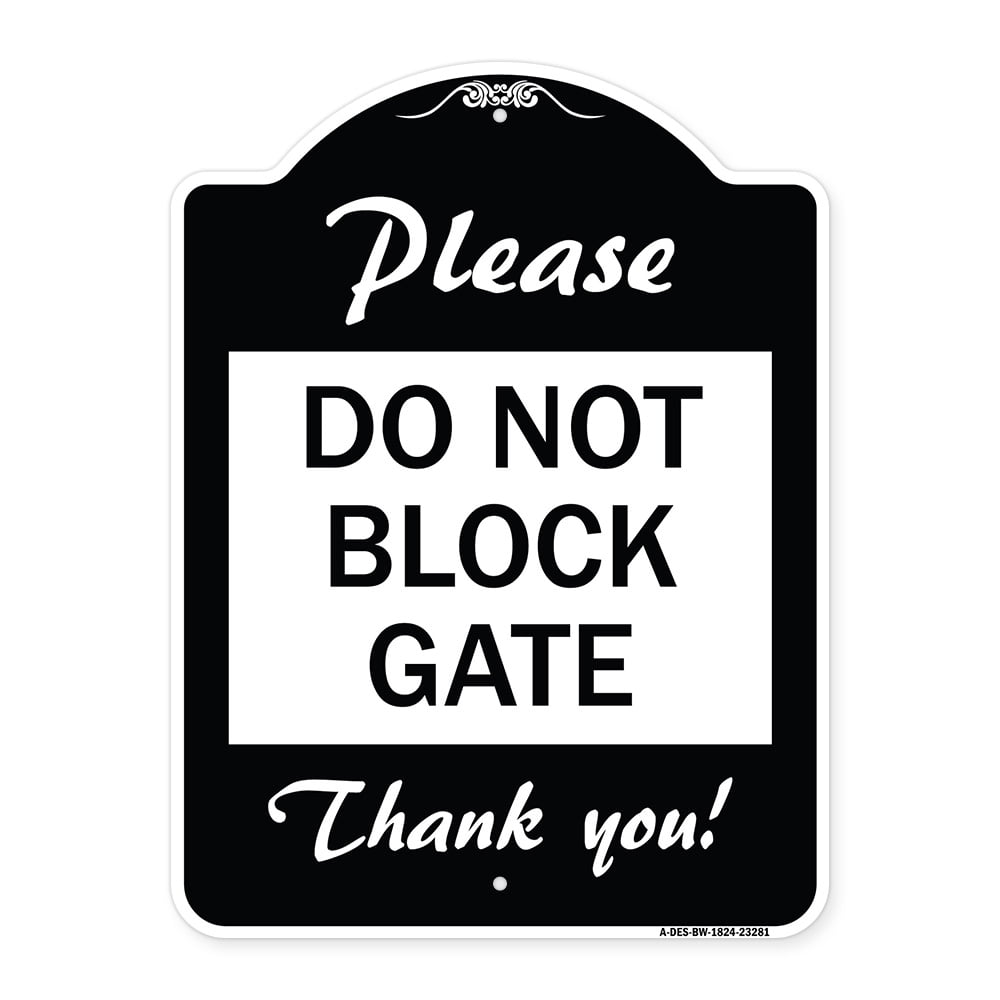 SignMission Designer Series Sign - Please Do Not Block Gate | Black ...