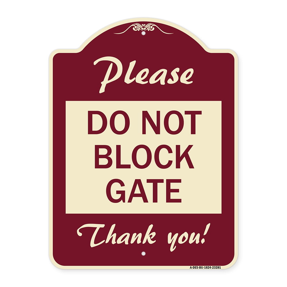 SignMission Designer Series Sign - Please Do Not Block Gate | Burgundy ...