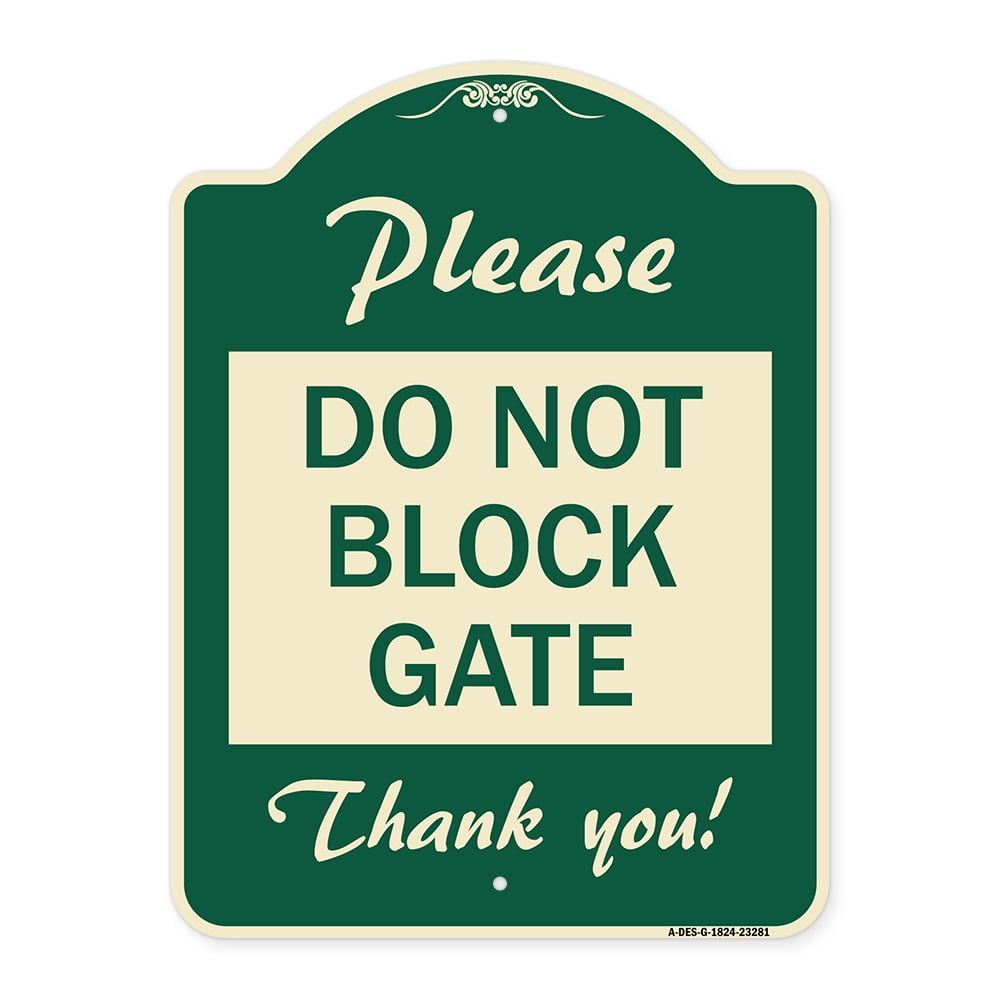 SignMission Designer Series Sign - Please Do Not Block Gate | Green ...