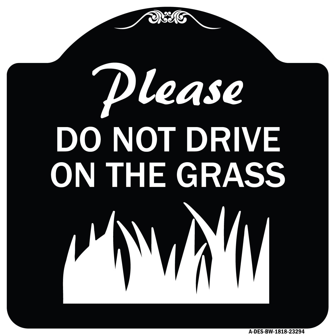 SignMission Designer Series Sign - Please Do Not Drive on the Grass ...