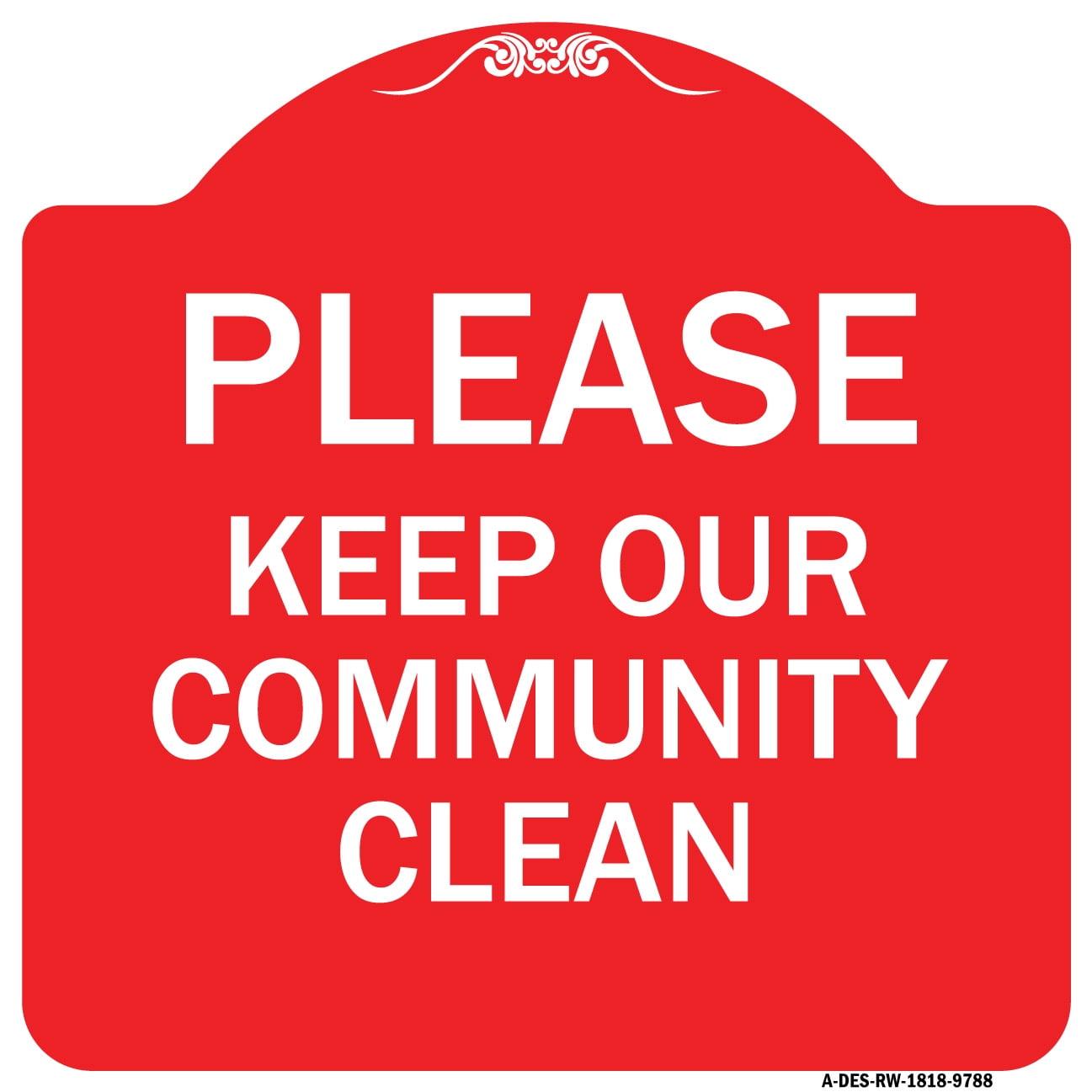SignMission Designer Series Sign - Please Keep Our Community Clean ...