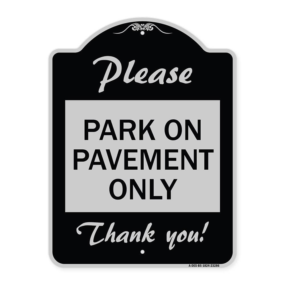SignMission Designer Series Sign - Please Park on Pavement Only Thank ...