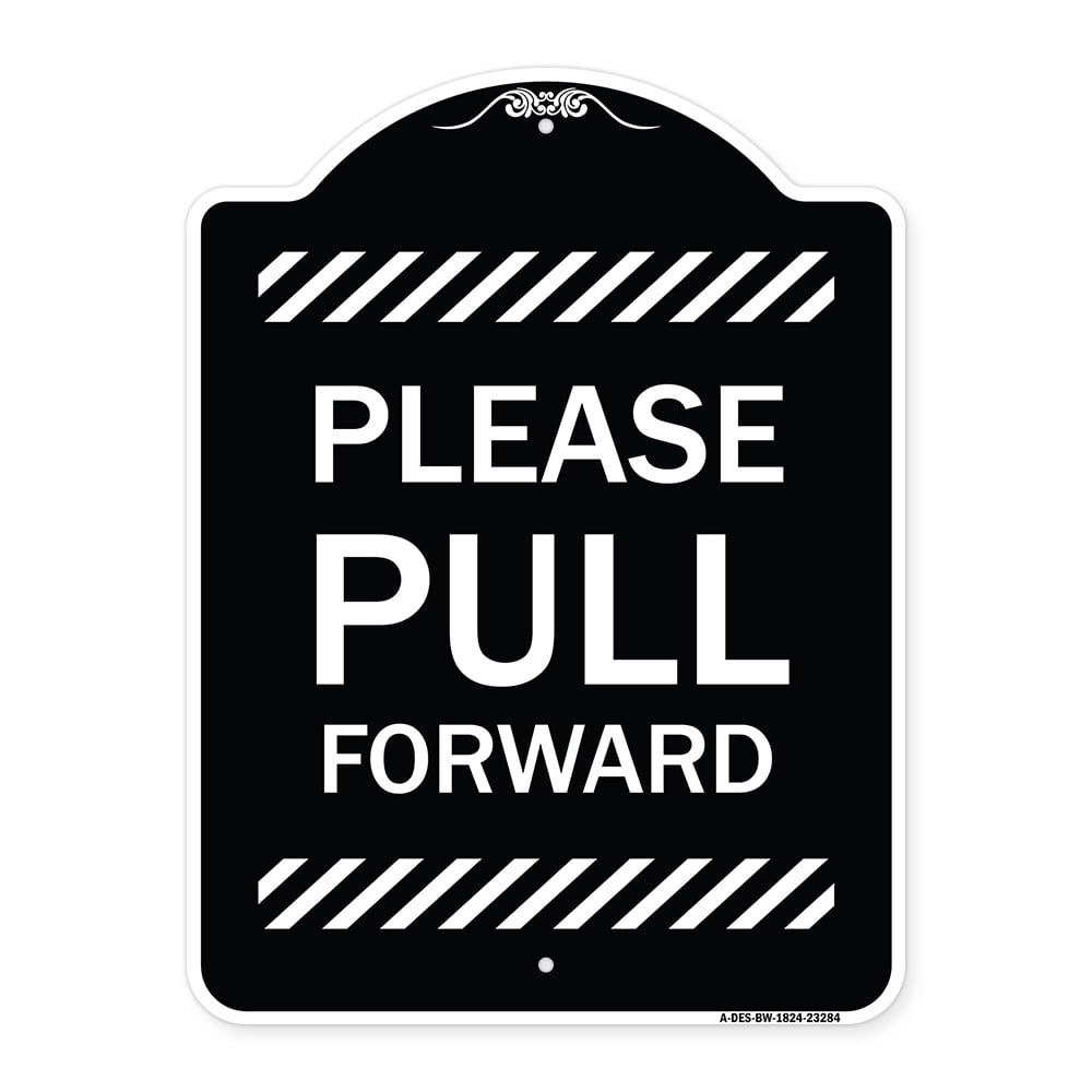 SignMission Designer Series Sign - Please Pull Forward | Black & White ...