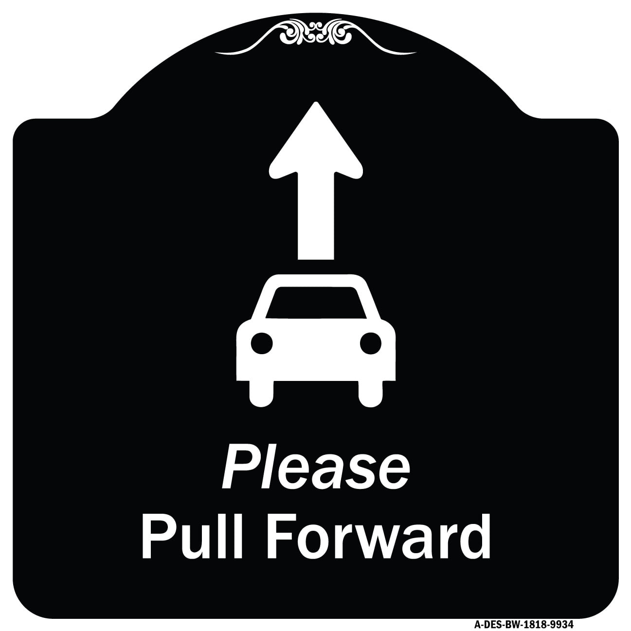 SignMission Designer Series Sign - Please Pull Forward With Graphic And ...