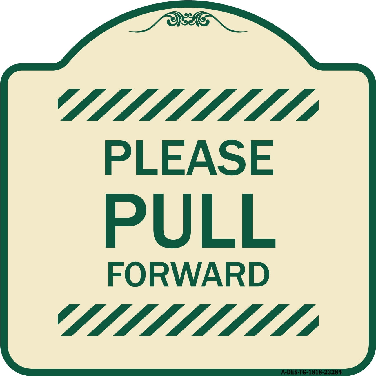 SignMission Designer Series Sign - Please Pull Forward | Tan & Green 18 ...